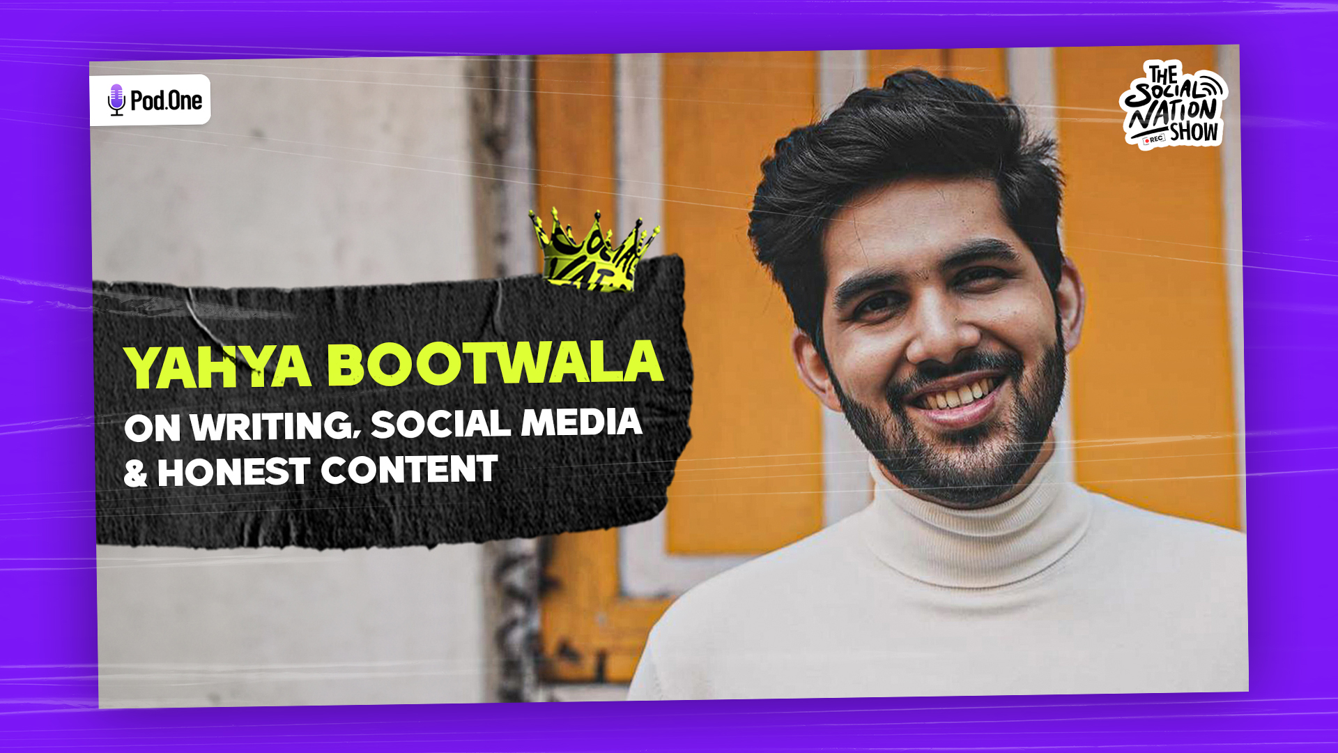 Yahya Bootwala Opens Up On The Social Nation Show